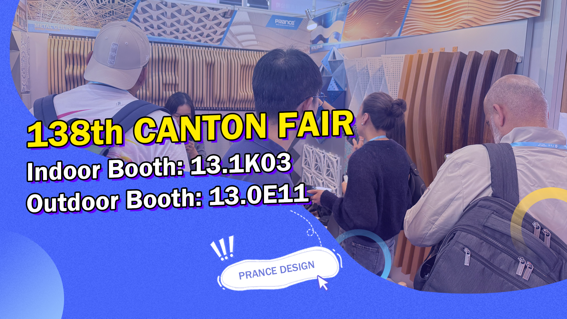 PRANCE First Day In 2025 Canton Fair Highlights | Ceilings, Facades ...